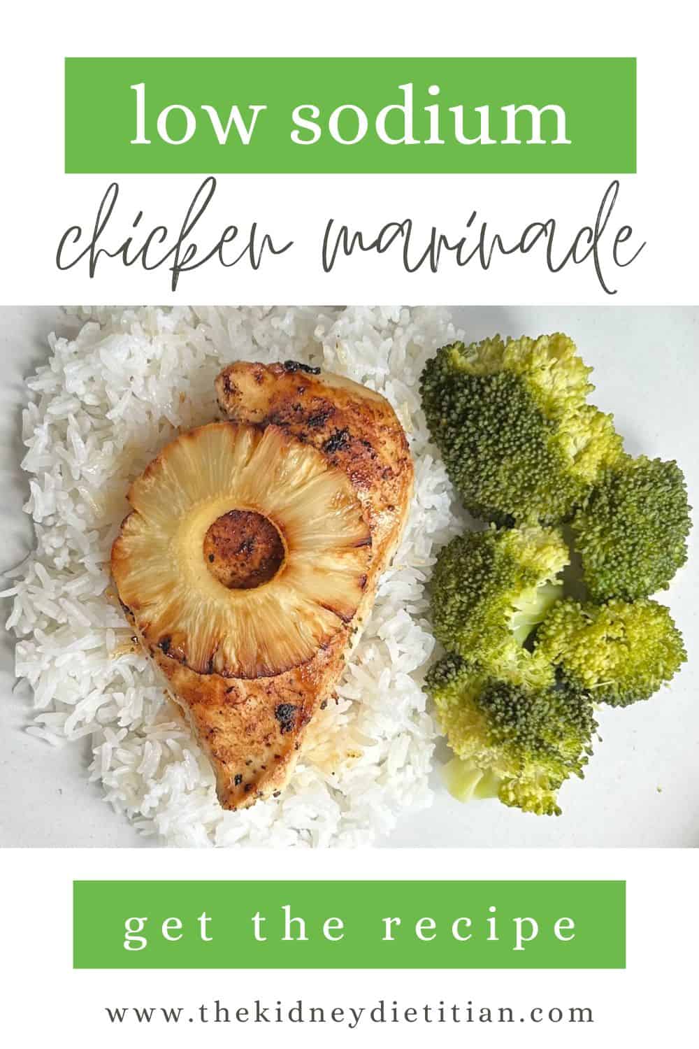 Low Sodium Chicken Marinade - The Kidney Dietitian